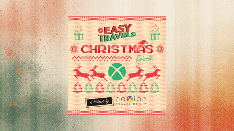 Easy Travels Episode 10: The Holiday Show - Nexion Travel